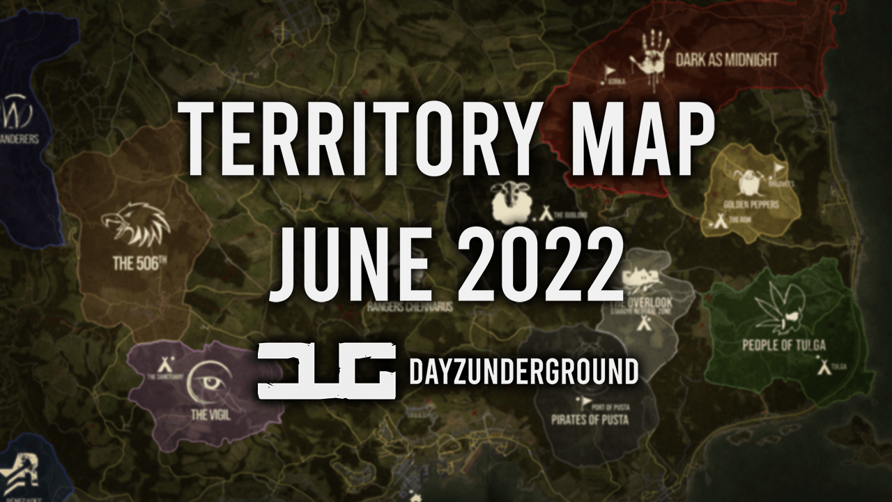 DUG Territory and POI Map – June 2022 | DayzUnderground